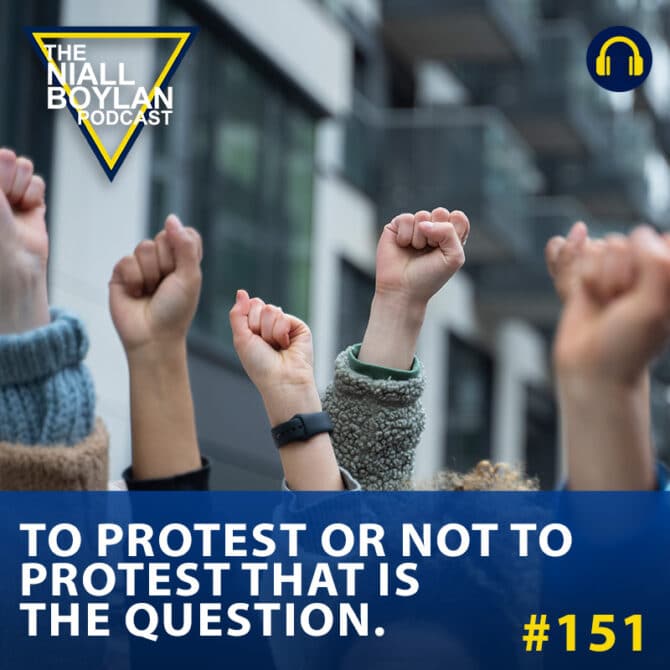 To Protest Or Not To Protest That Is The Question Episode 151 - The ...
