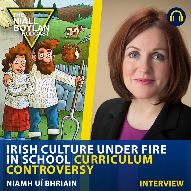 Irish Culture Under Fire in School Curriculum Controversy. With Niamh ...