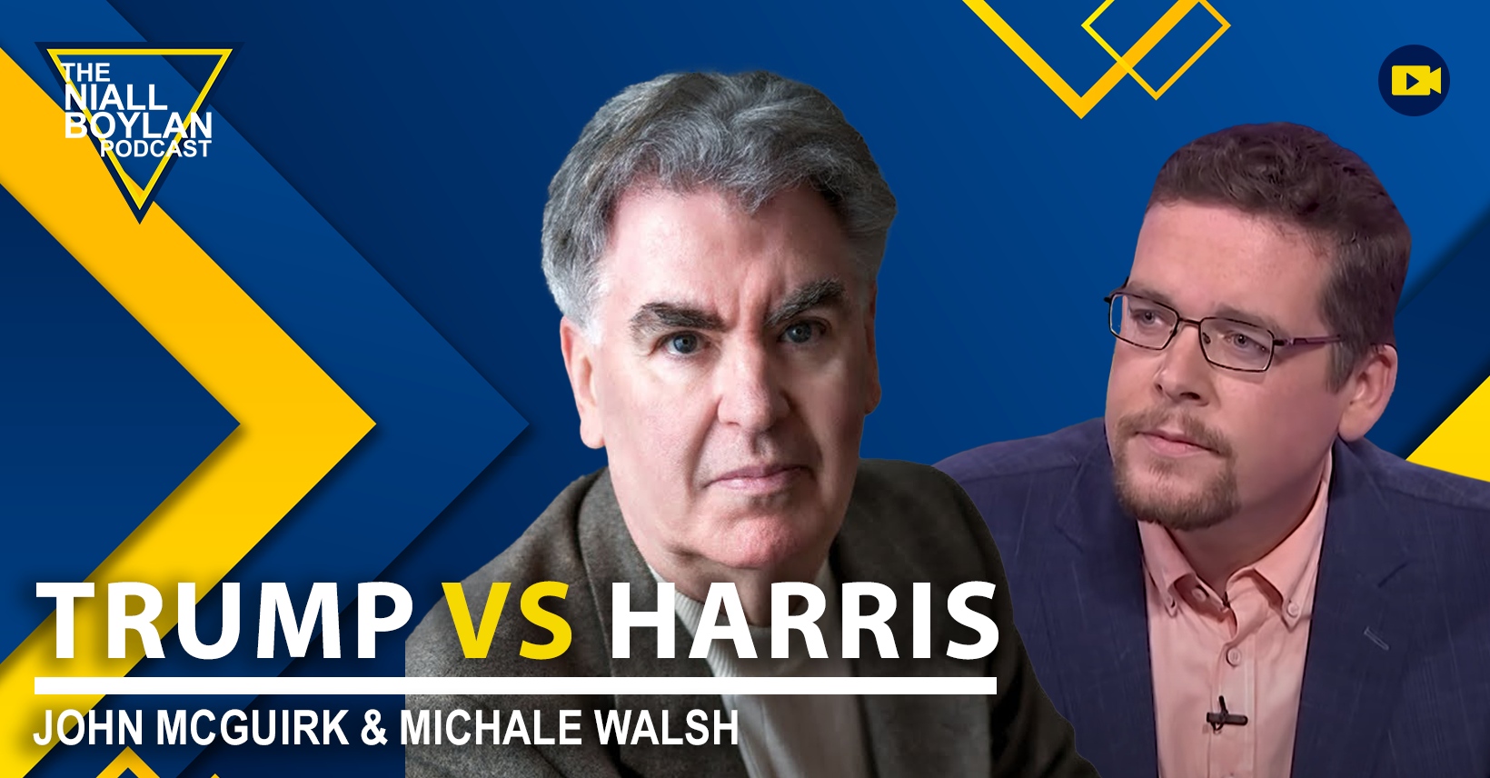 Trump vs Harris (John McGuirk and Michale Walsh) - The Niall Boylan Podcast