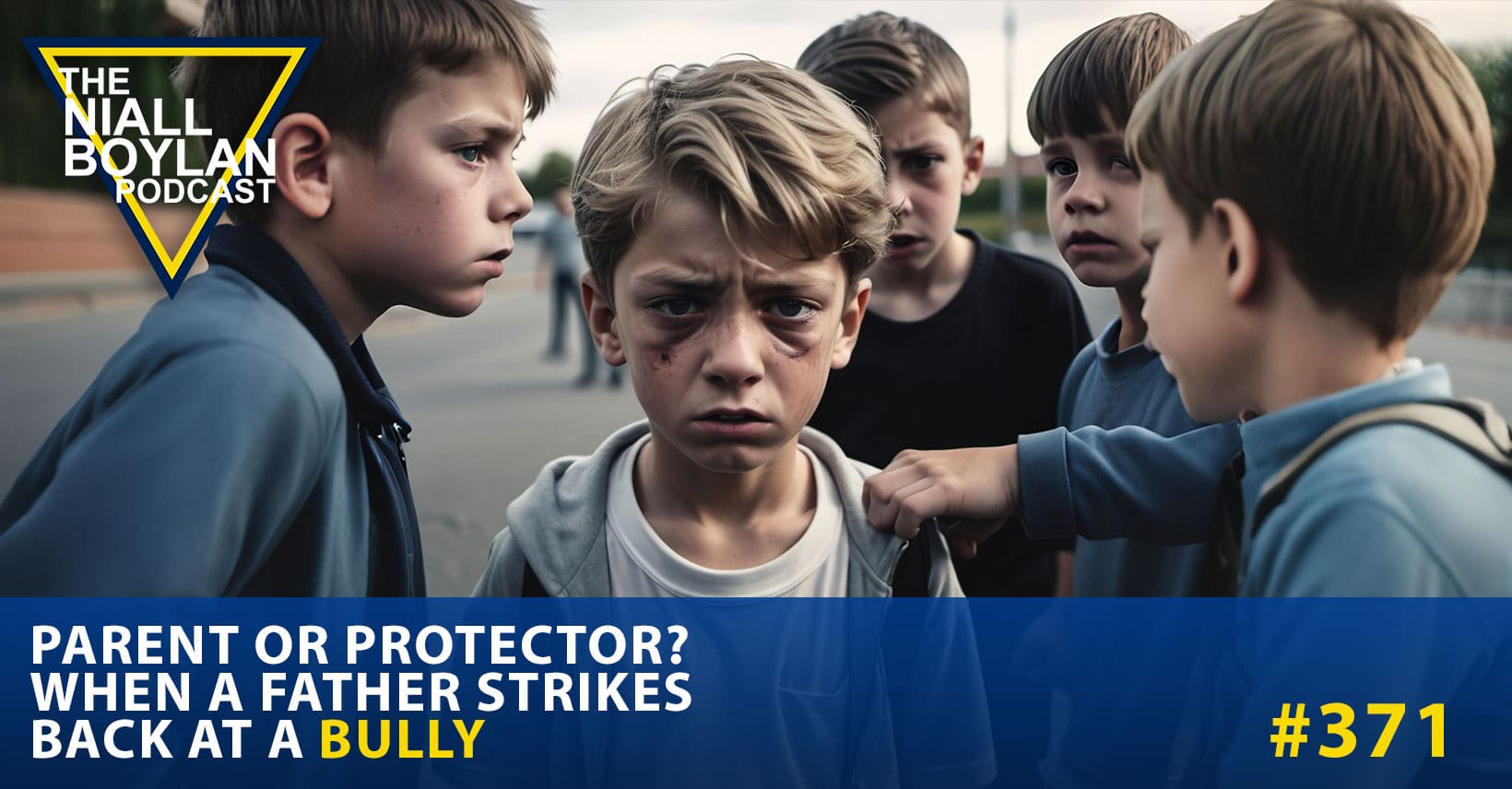 Parent or Protector? When a Father Strikes Back at a Bully Episode 371 ...