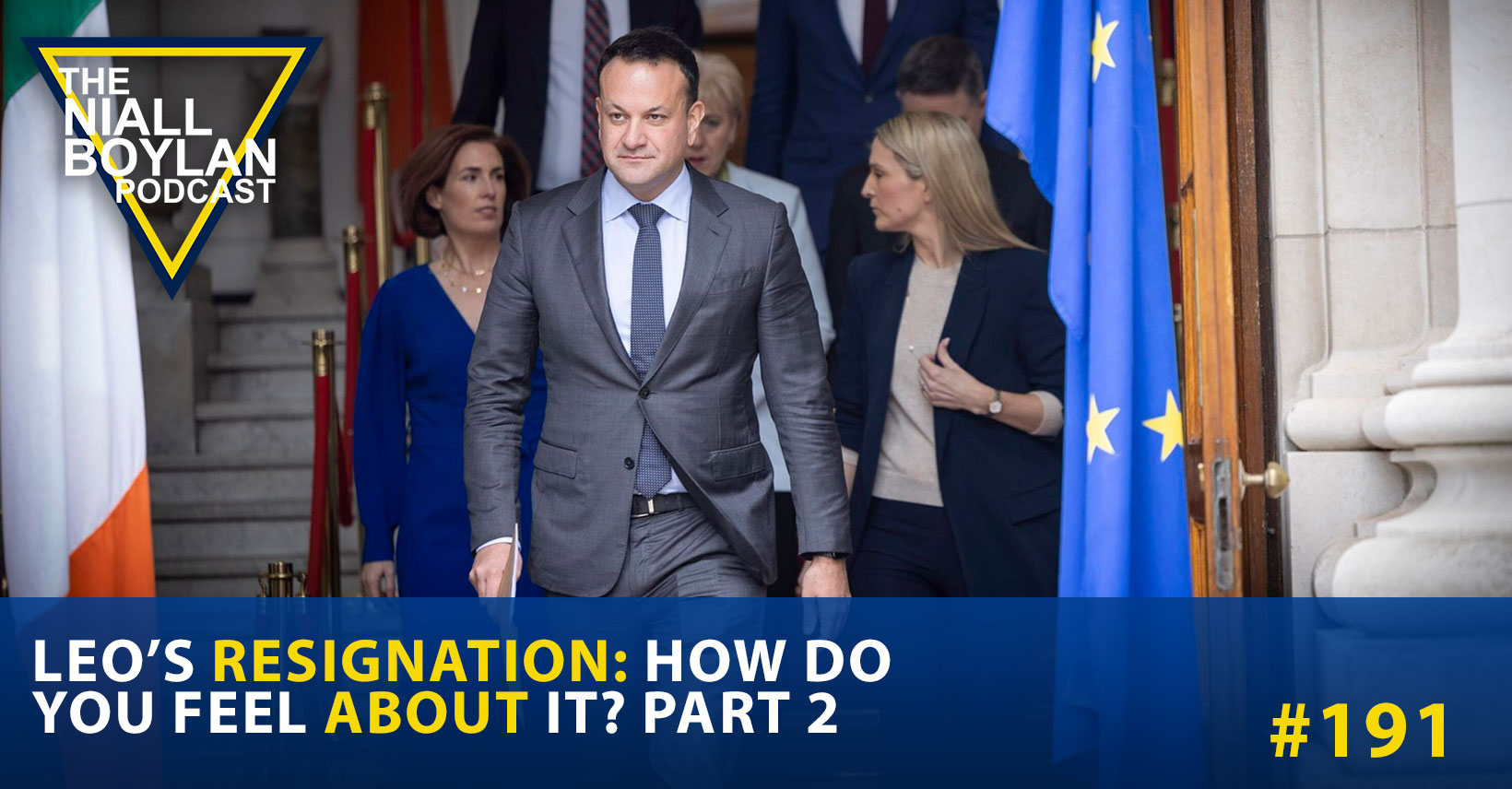 Leo’s Resignation: How Do You Feel About It? Part 2 Episode 191 - The ...