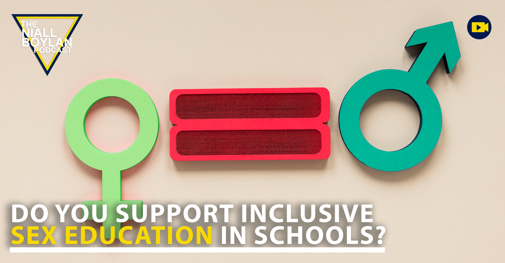 Do You Support Inclusive Sex Education In Schools Episode 194 The