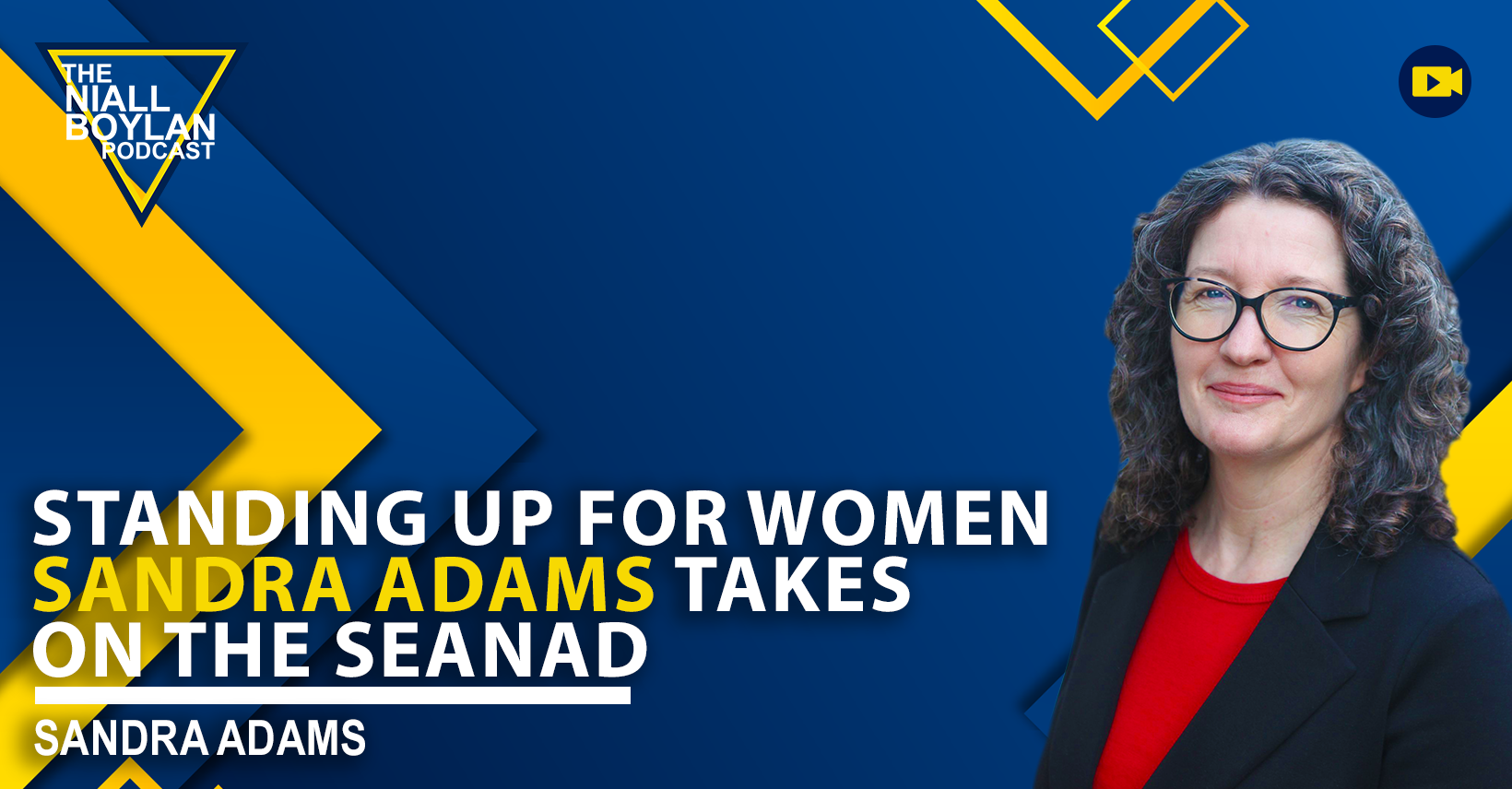 Standing Up for Women: Sandra Adams Takes on the Seanad - The Niall Boylan Podcast