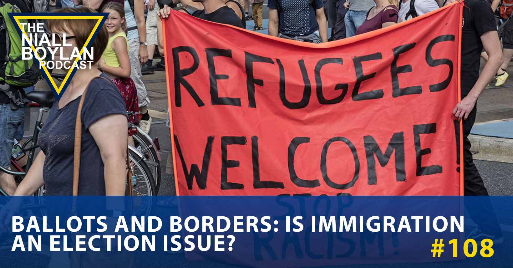 Ballots and Borders: Is Immigration An Election Issue? - The Niall ...