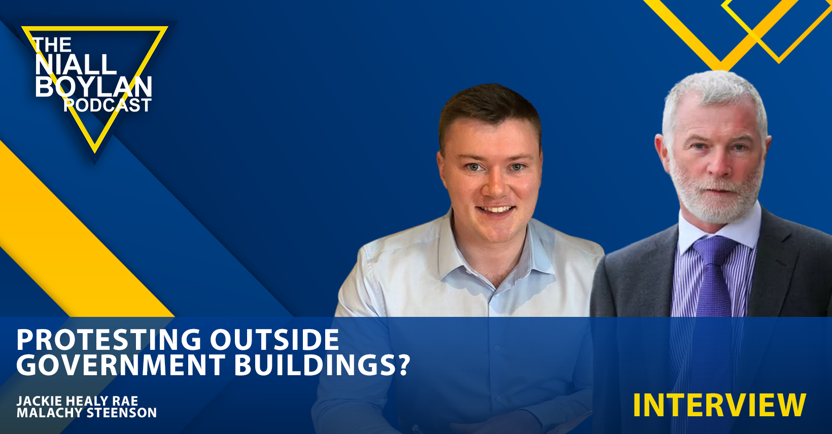 Protesting Outside Government Buildings? Malachy Steenson & Jackie ...