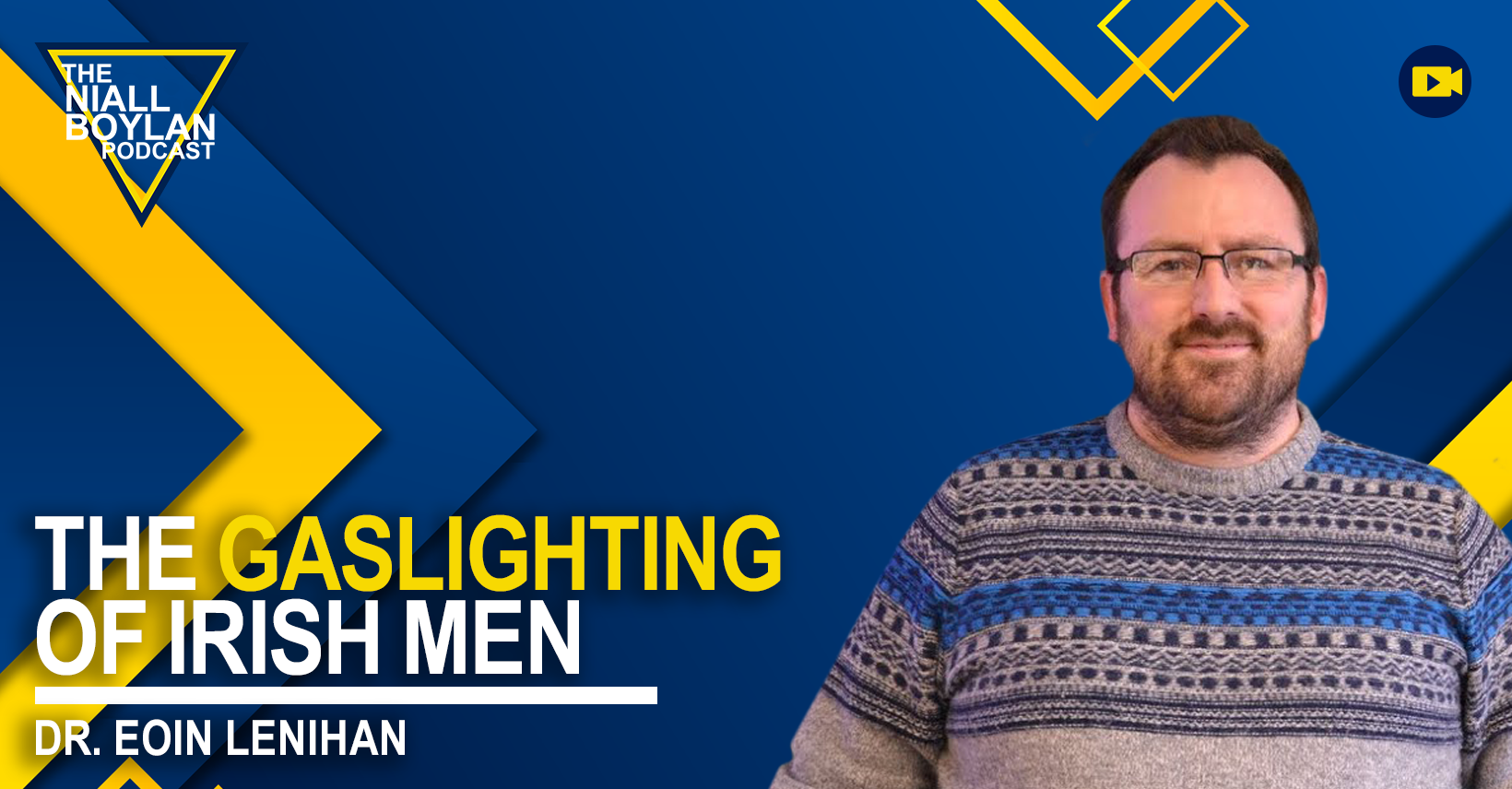 The Gaslighting Of Irish Men With Dr Eoin Lenihan - The Niall Boylan Podcast