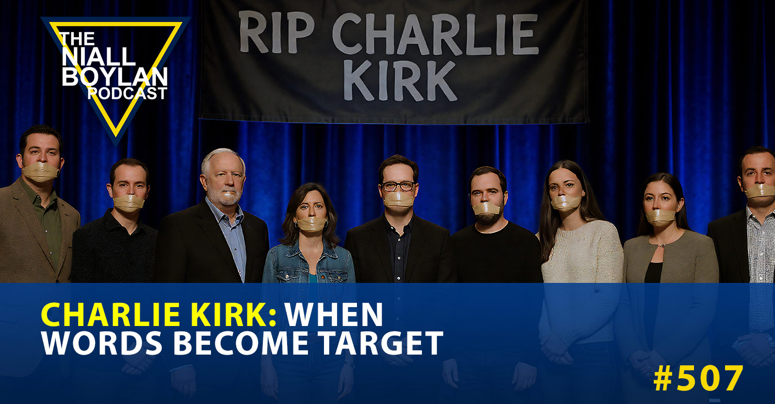 Charlie Kirk: When Words Become Target. Episode 507 - The Niall Boylan ...