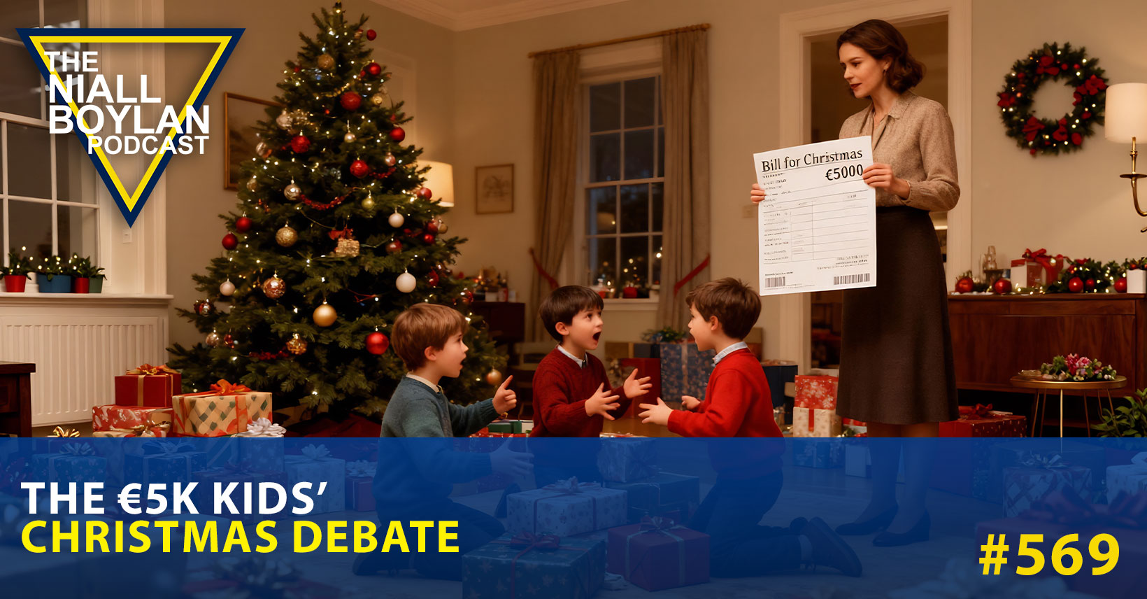 The €5k Kids’ Christmas Presents Debate - The Niall Boylan Podcast